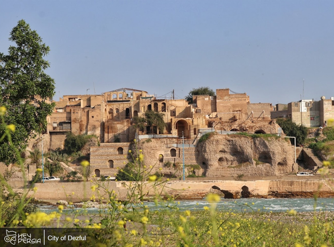 Exploring the attractive Heritage of Dezful in Iran - HEY PERSIA
